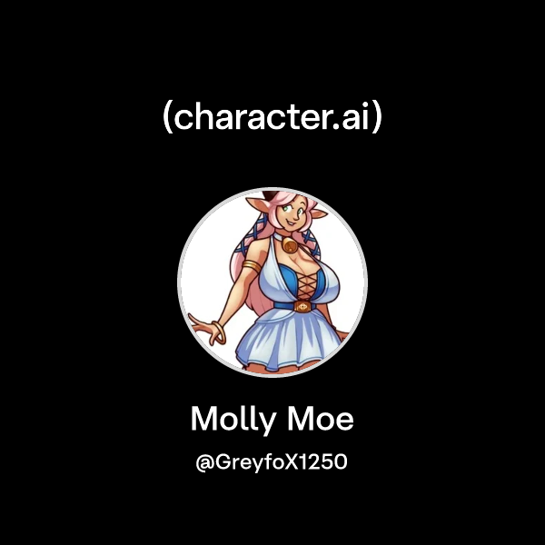 Chat with Molly Moe | character.ai | AI Chat, Reimagined–Your Words ...