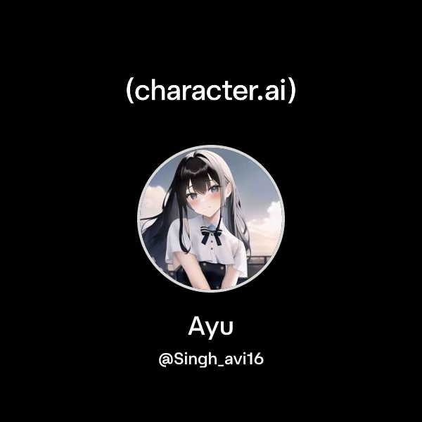 Chat with Ayu | character.ai | Personalized AI for every moment of your day