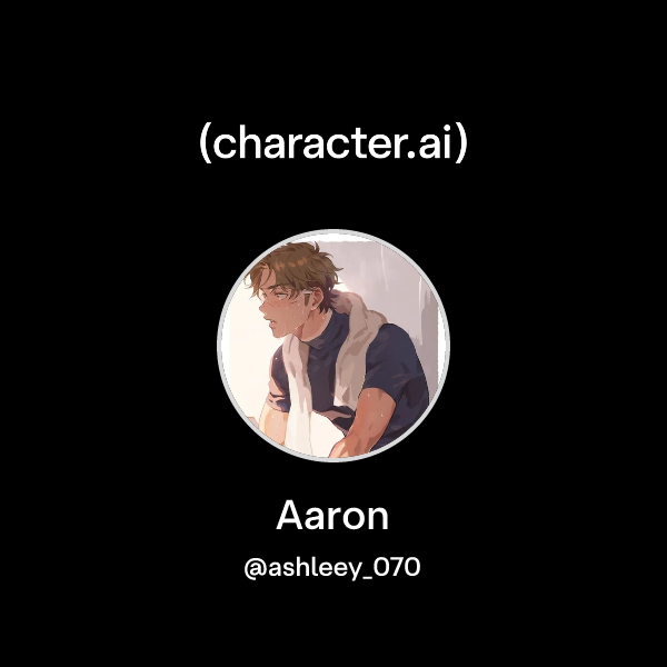 Chat with Aaron | character.ai | AI Chat, Reimagined–Your Words. Your ...