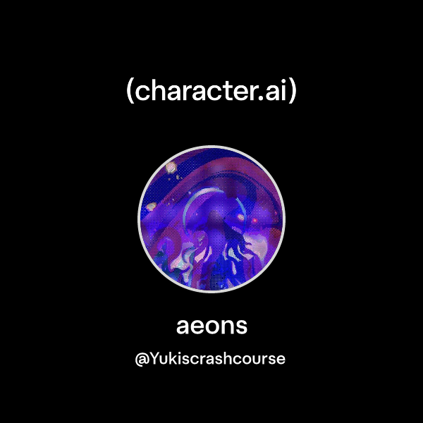 Chat with aeons | character.ai | AI Chat, Reimagined–Your Words. Your ...