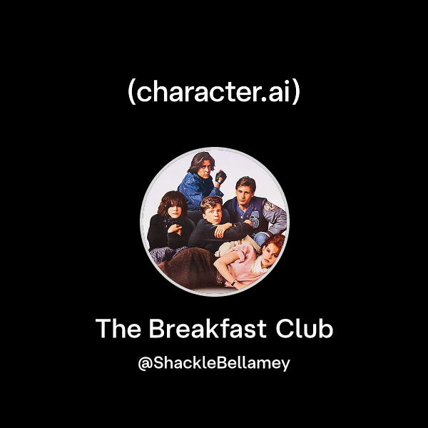 Chat with The Breakfast Club | character.ai | AI Chat, Reimagined–Your ...
