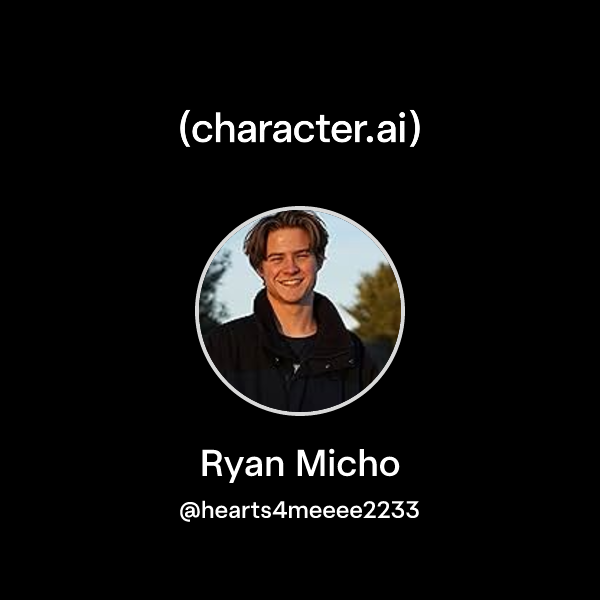 Chat with Ryan Micho | character.ai | AI Chat, Reimagined–Your Words ...