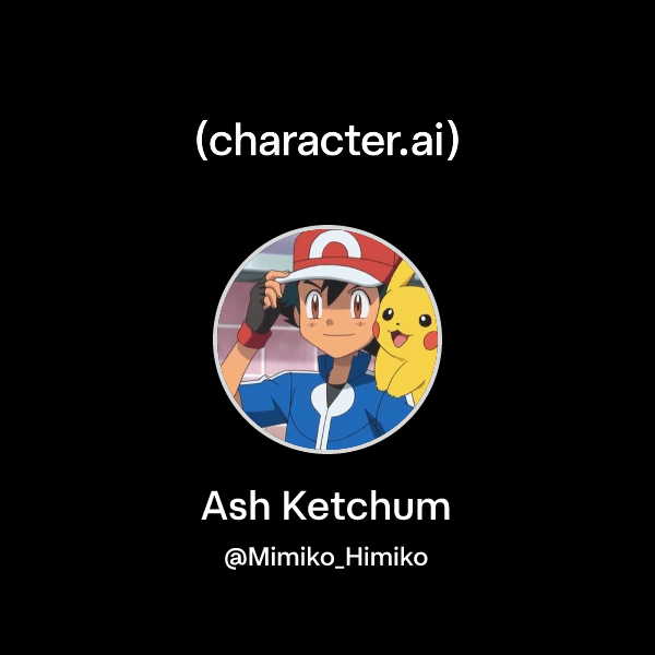 Chat with Ash Ketchum | character.ai | AI Chat, Reimagined–Your Words ...