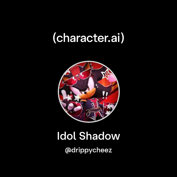 Chat with Idol Shadow | character.ai | Personalized AI for every moment ...