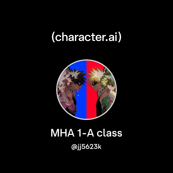 Chat with MHA 1-A class | character.ai | AI Chat, Reimagined–Your Words ...