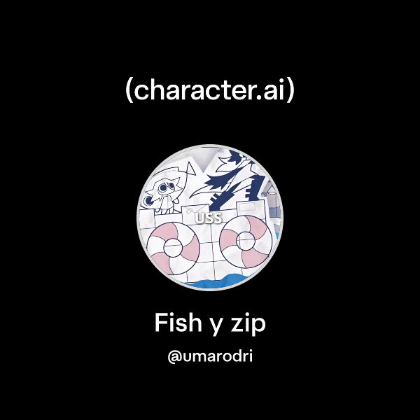 Chat with Fish y zip | character.ai | Personalized AI for every moment ...