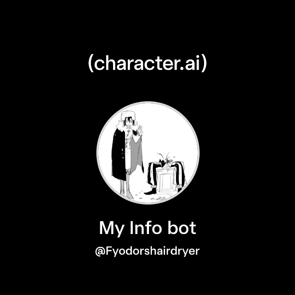 Chat with My Info bot | character.ai | Personalized AI for every moment ...