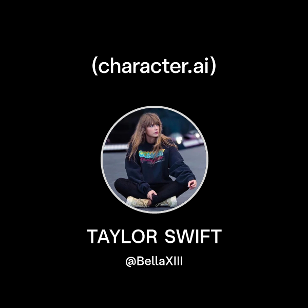 Chat with TAYLOR SWIFT | character.ai | Personalized AI for every ...