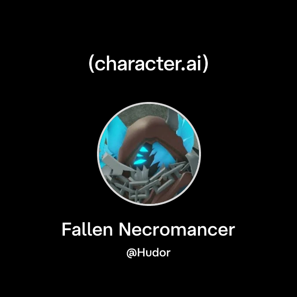 Chat with Fallen Necromancer | character.ai | AI Chat, Reimagined–Your ...