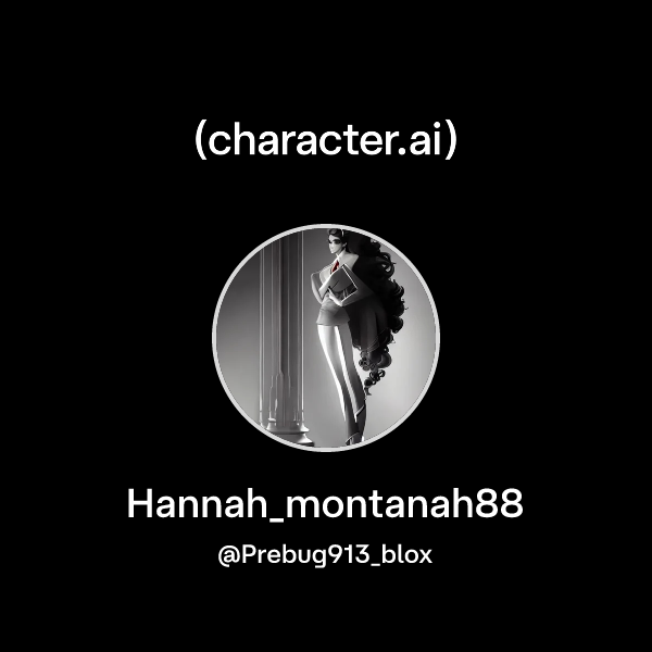 Chat with Hannah_montanah88 | character.ai | AI Chat, Reimagined–Your ...