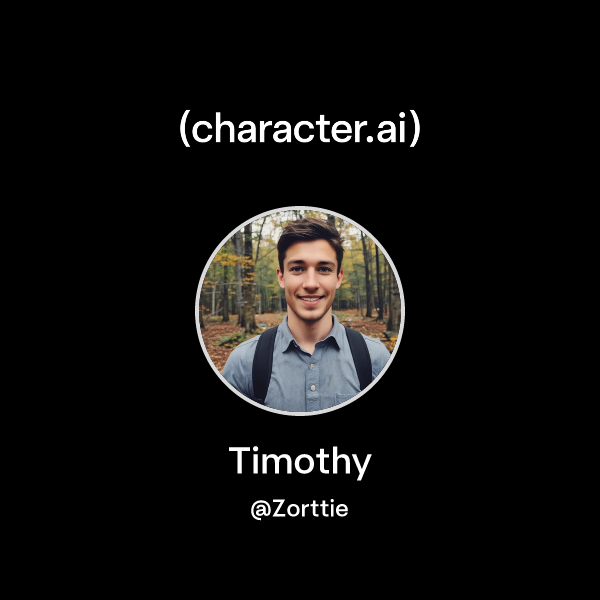 Chat with Timothy | character.ai | AI Chat, Reimagined–Your Words. Your ...