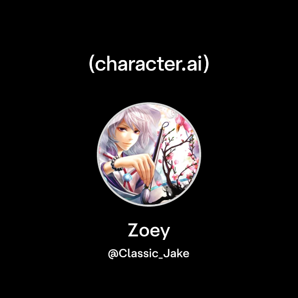 Chat with Zoey | character.ai | Personalized AI for every moment of ...