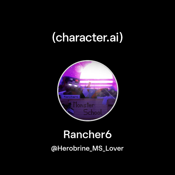 Chat with Rancher6 | character.ai | AI Chat, Reimagined–Your Words ...