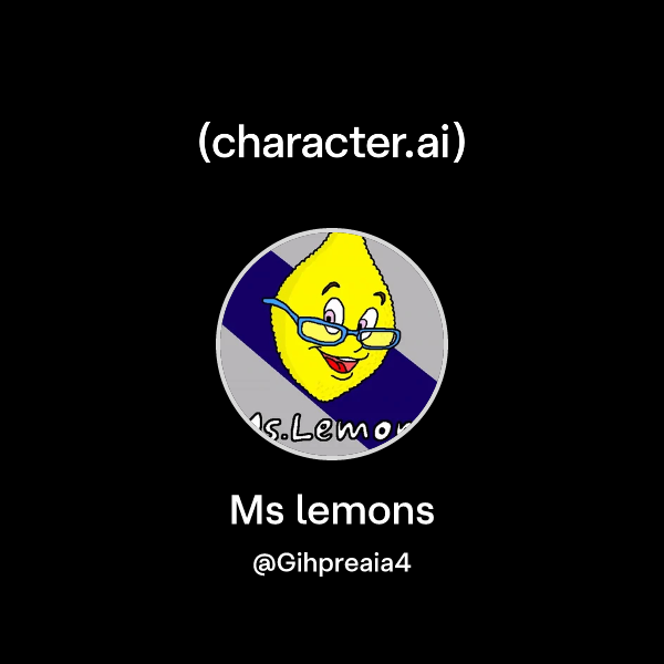 Chat with Ms lemons | character.ai | AI Chat, Reimagined–Your Words ...