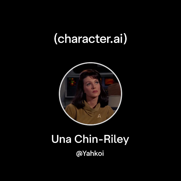 Chat with Una Chin-Riley | character.ai | Personalized AI for every ...