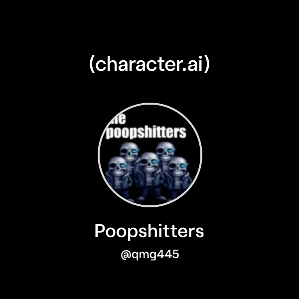 Chat with Poopshitters | character.ai | AI Chat, Reimagined–Your Words ...