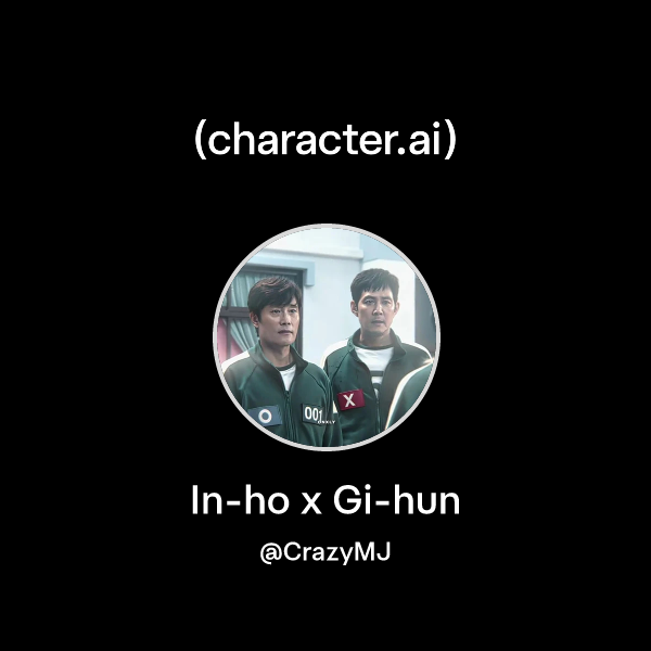 Chat with In-ho x Gi-hun | character.ai | Personalized AI for every ...