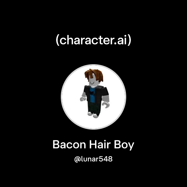 Chat with Bacon Hair Boy | character.ai | AI Chat, Reimagined–Your ...