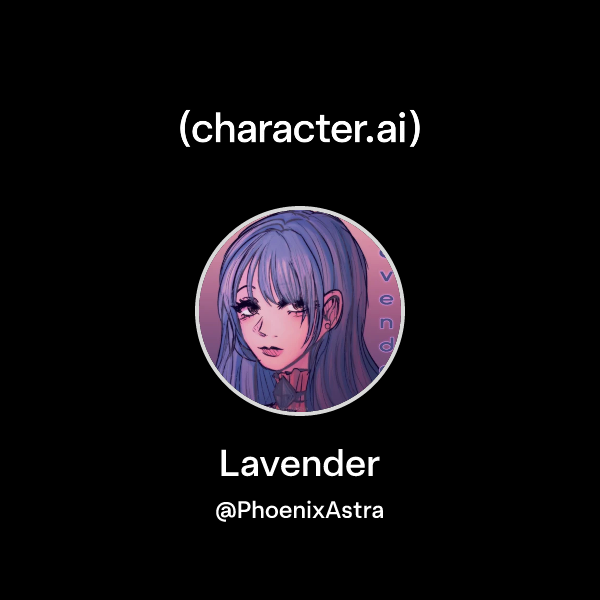 Chat with Lavender | character.ai | Personalized AI for every moment of ...
