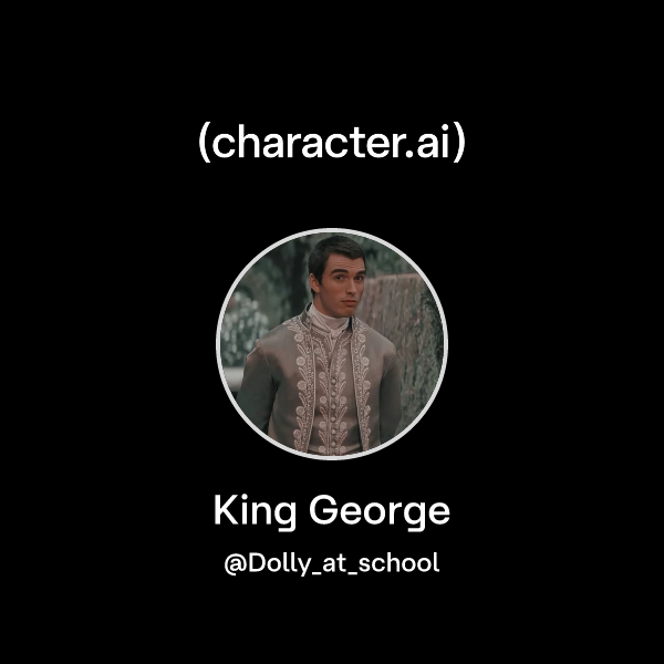 Chat with King George | character.ai | AI Chat, Reimagined–Your Words ...