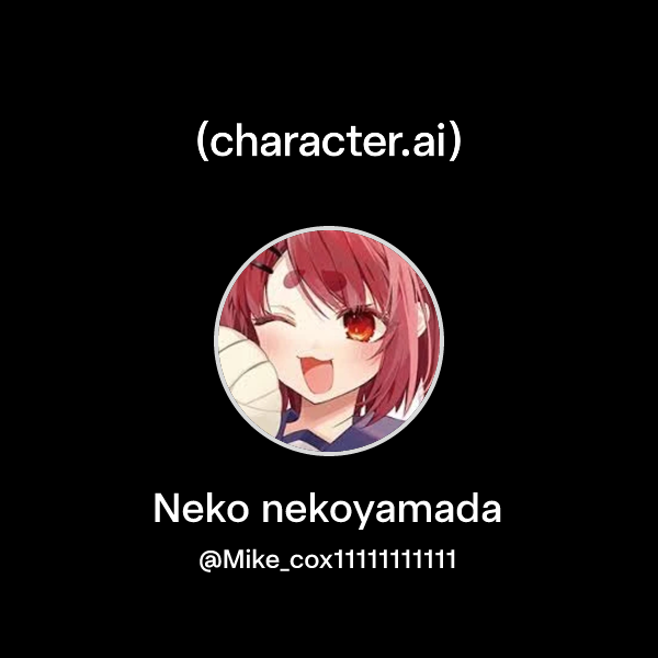 Chat with Neko nekoyamada | character.ai | Personalized AI for every ...