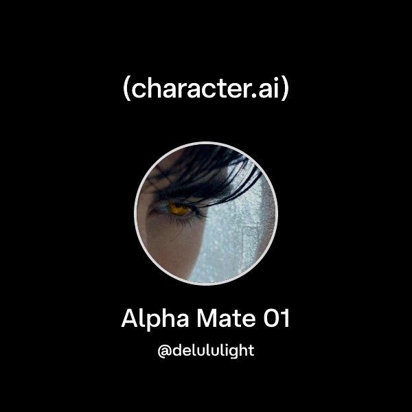 Chat with Alpha Mate 01 | character.ai | AI Chat, Reimagined–Your Words ...