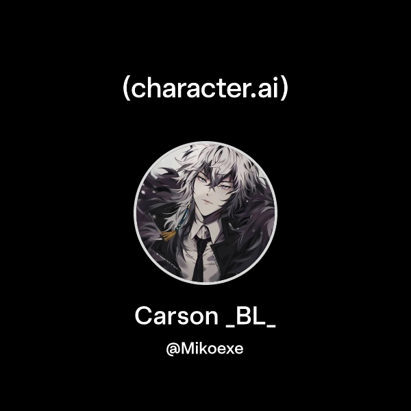 Chat with Carson _BL_ | character.ai | AI Chat, Reimagined–Your Words ...