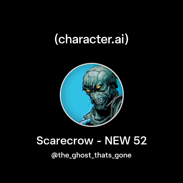Chat with Scarecrow - NEW 52 | character.ai | AI Chat, Reimagined–Your ...