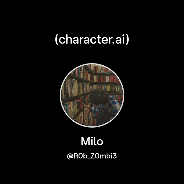 Chat with Milo | character.ai | Personalized AI for every moment of ...