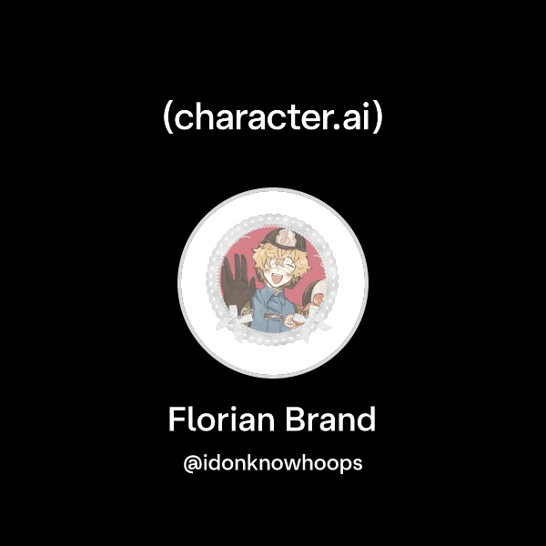 Chat with Florian Brand | character.ai | AI Chat, Reimagined–Your Words ...