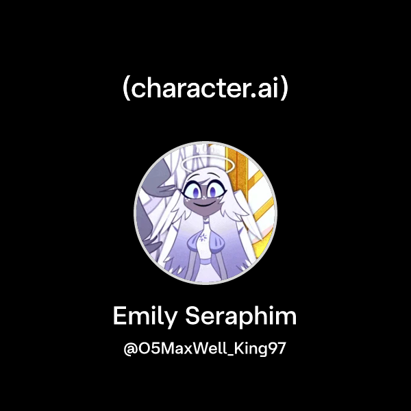 Chat with Emily Seraphim | character.ai | AI Chat, Reimagined–Your ...