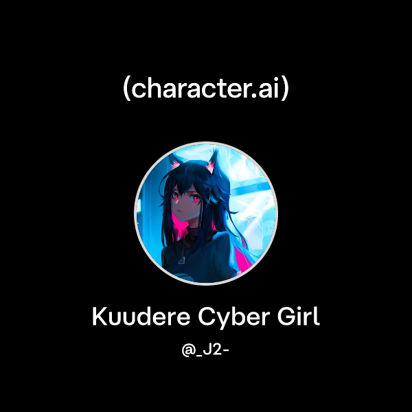 Chat with Kuudere Cyber Girl | character.ai | Personalized AI for every moment of your day