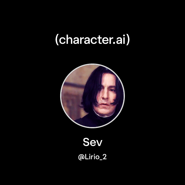 Chat with Sev | character.ai | AI Chat, Reimagined–Your Words. Your World.