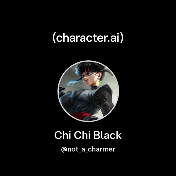 Chat with Chi Chi Black | character.ai | AI Chat, Reimagined–Your Words ...