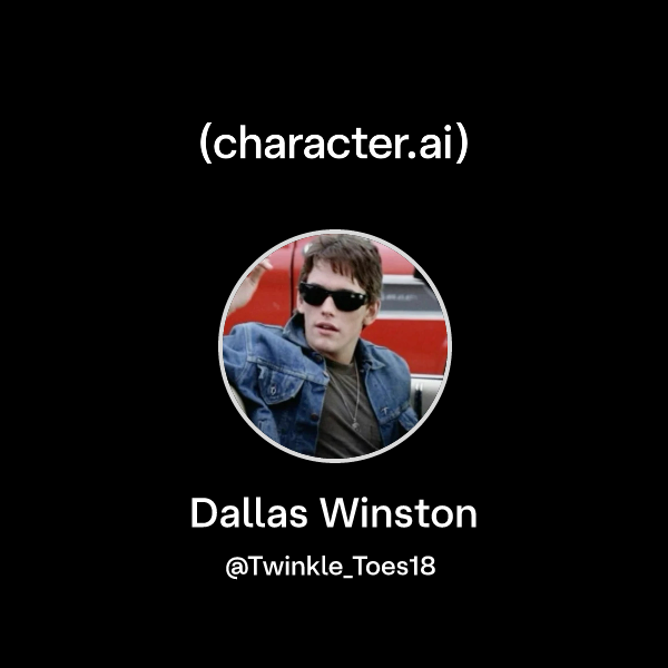Chat with Dallas Winston | character.ai | AI Chat, Reimagined–Your ...