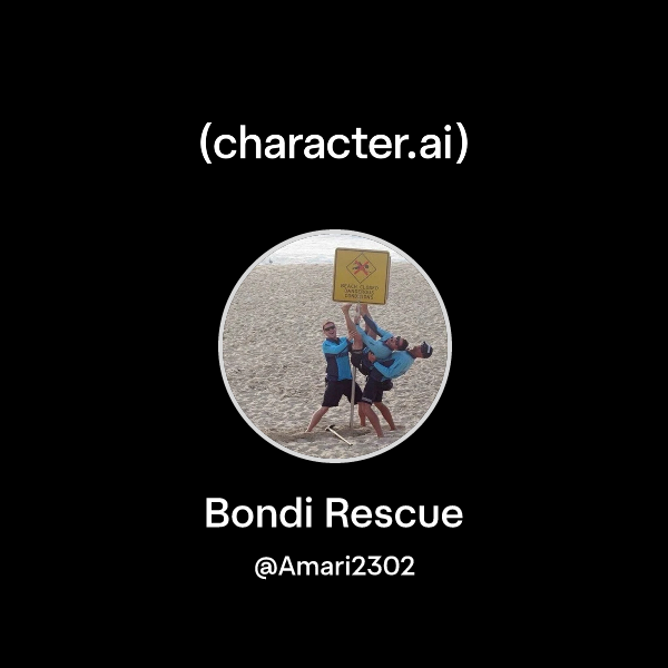 Chat with Bondi Rescue | character.ai | AI Chat, Reimagined–Your Words ...