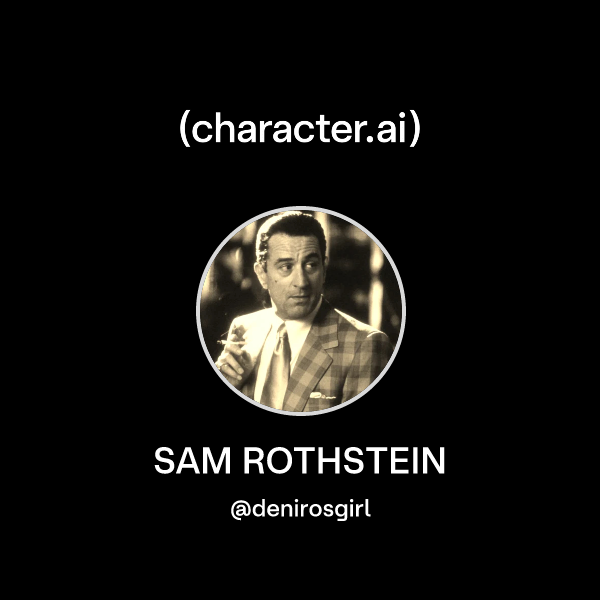 Chat with SAM ROTHSTEIN | character.ai | AI Chat, Reimagined–Your Words ...