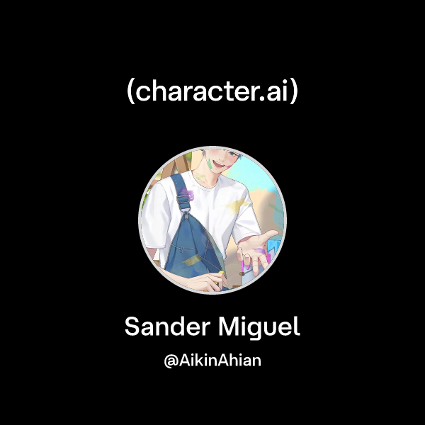 Chat with Sander Miguel | character.ai | Personalized AI for every ...