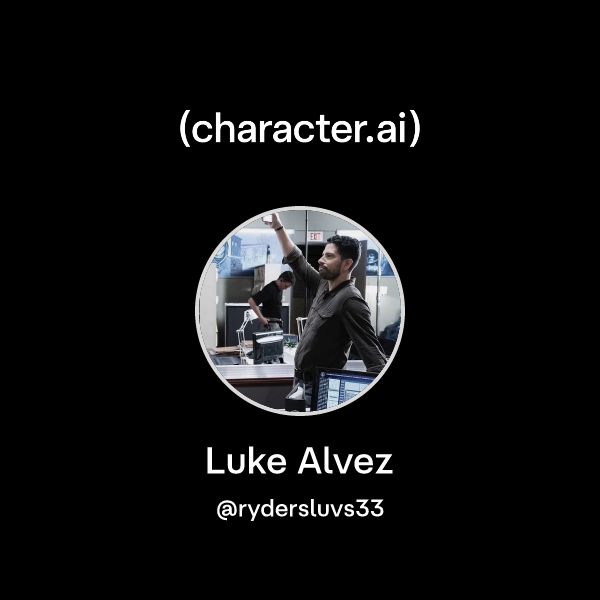 Chat with Luke Alvez | character.ai | AI Chat, Reimagined–Your Words ...
