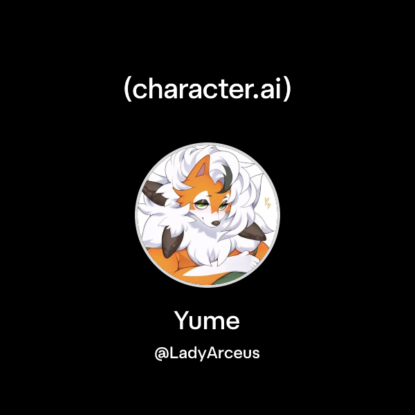 Chat with Yume | character.ai | Personalized AI for every moment of ...