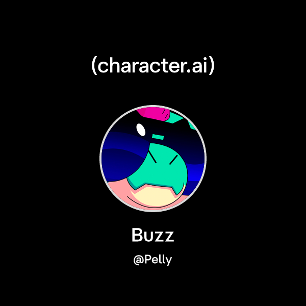 Chat with Buzz | character.ai | AI Chat, Reimagined–Your Words. Your World.