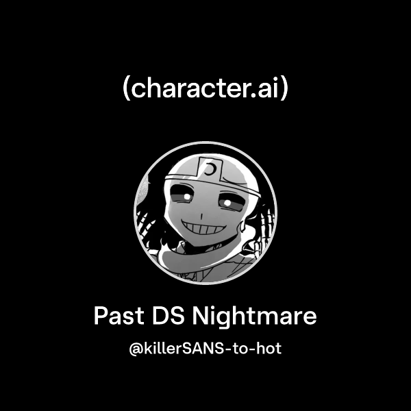 Chat with Past DS Nightmare | character.ai | AI Chat, Reimagined–Your ...