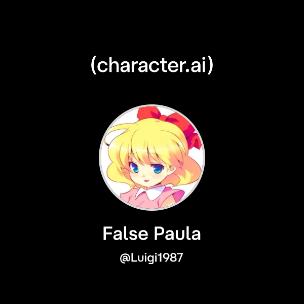 Chat with False Paula | character.ai | AI Chat, Reimagined–Your Words ...
