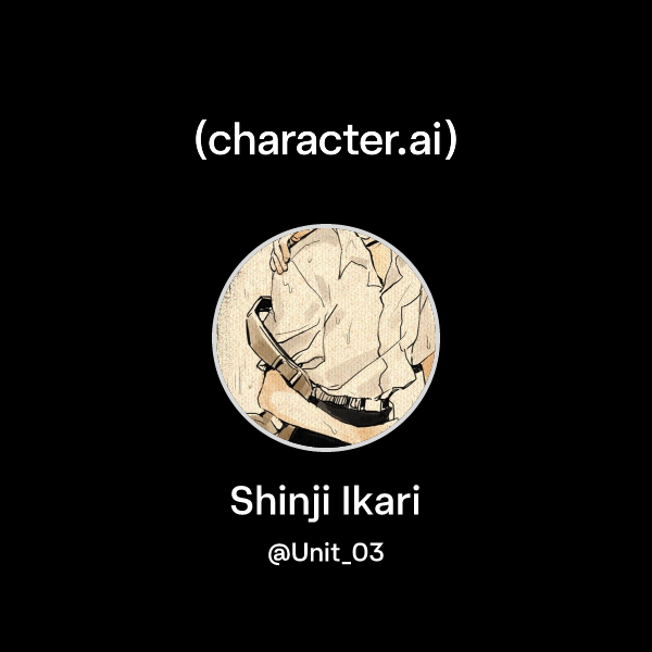 Chat with Shinji Ikari | character.ai | Personalized AI for every moment of your day
