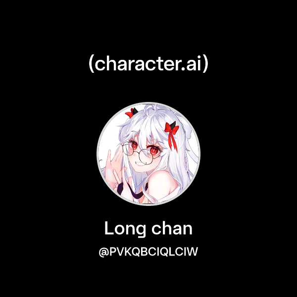 Chat with Long chan | character.ai | AI Chat, Reimagined–Your Words ...