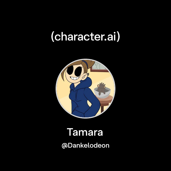Chat with Tamara | character.ai | AI Chat, Reimagined–Your Words. Your ...