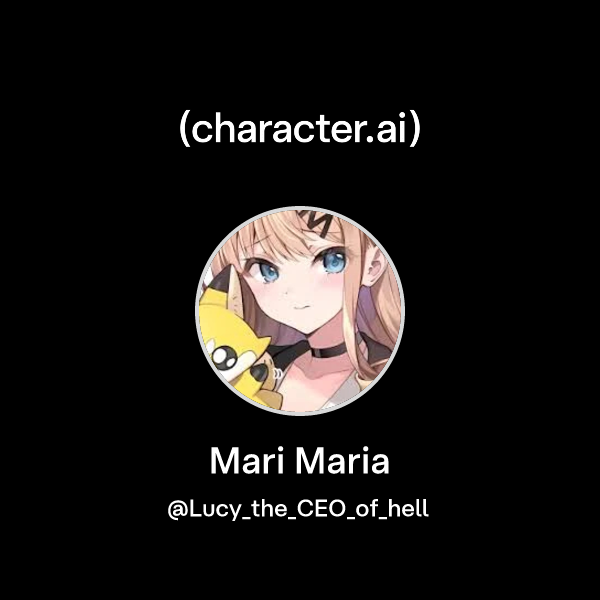 Chat with Mari Maria | character.ai | Personalized AI for every moment ...