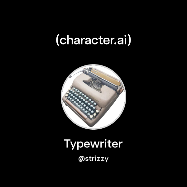 Chat with Typewriter | character.ai | AI Chat, Reimagined–Your Words ...