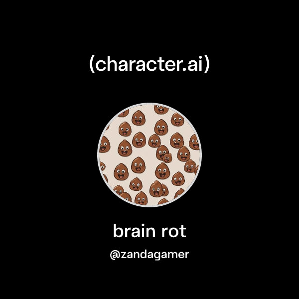 Chat with brain rot | character.ai | AI Chat, Reimagined–Your Words ...