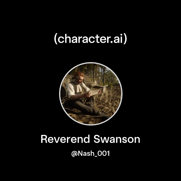 Chat with Reverend Swanson | character.ai | AI Chat, Reimagined–Your ...